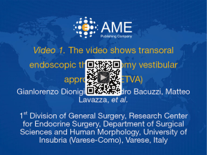 Transoral endoscopic thyroidectomy via vestibular approach: operative ...